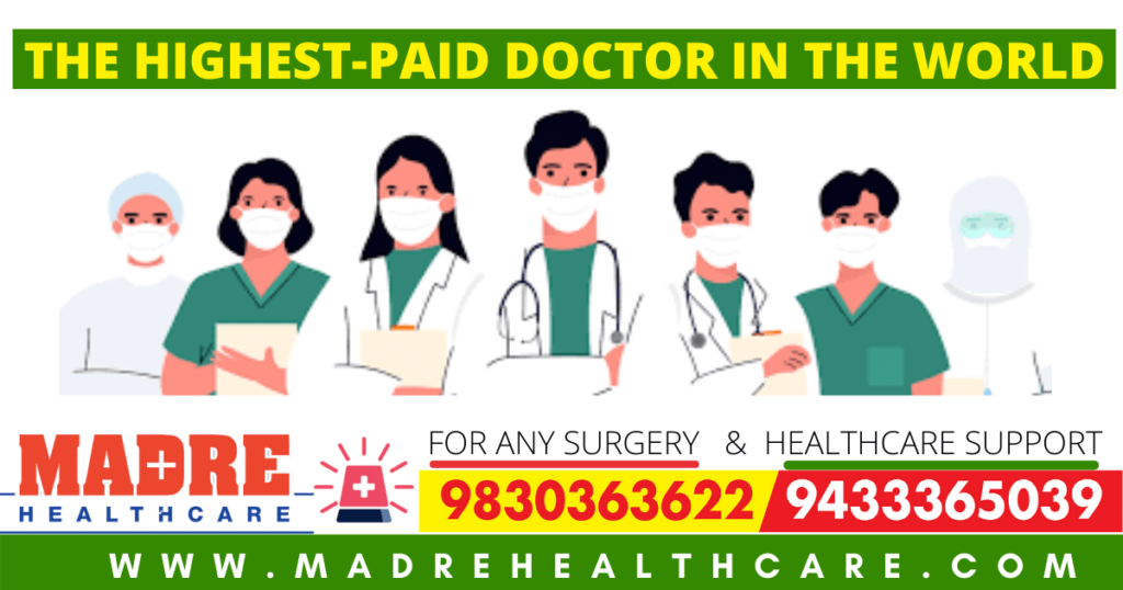 Top 10 Highest Paid Doctors in the World – Madre Healthcare – Medical ...
